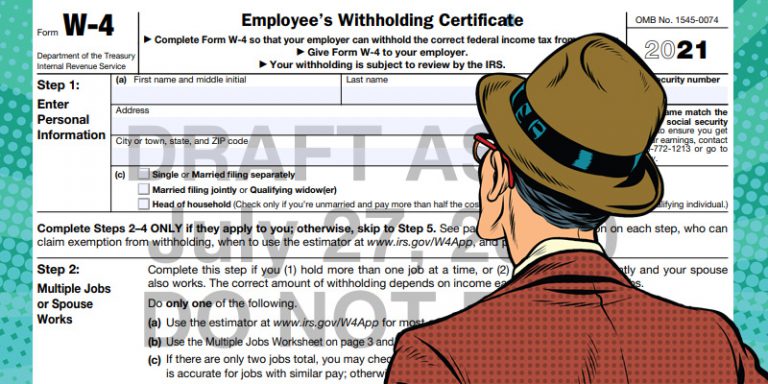 2021 W-4 Form News You Can Use – A Better Way To Blog – PayMaster